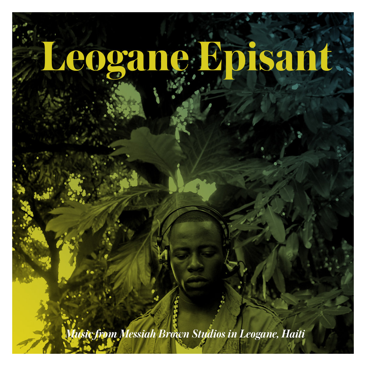 Léogâne Episant | Messiah Brown Productions