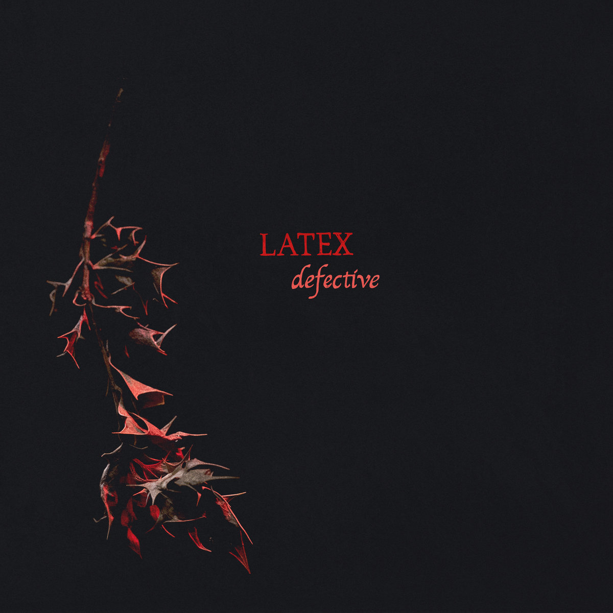 Defective | Latex