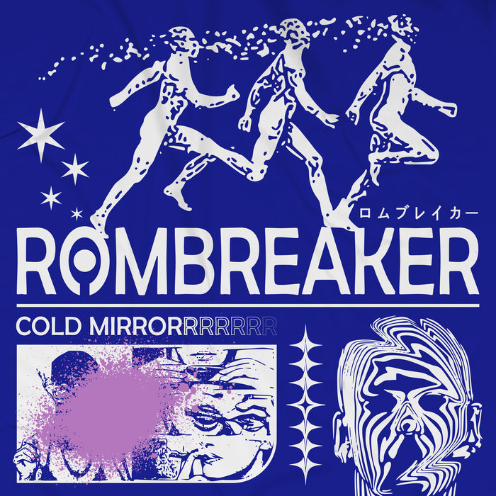 Cold Mirror | ROMBREAKER
