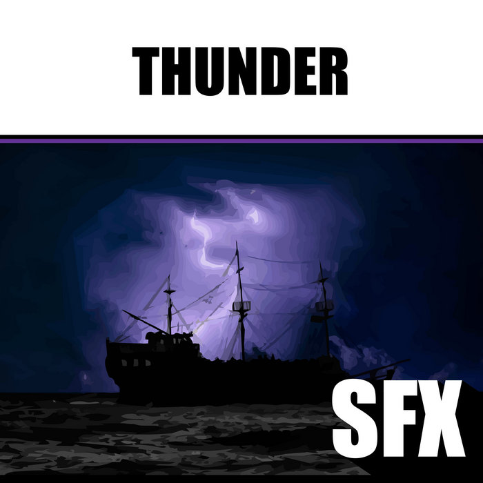 Thunder SFX | Xotla Audio Libraries