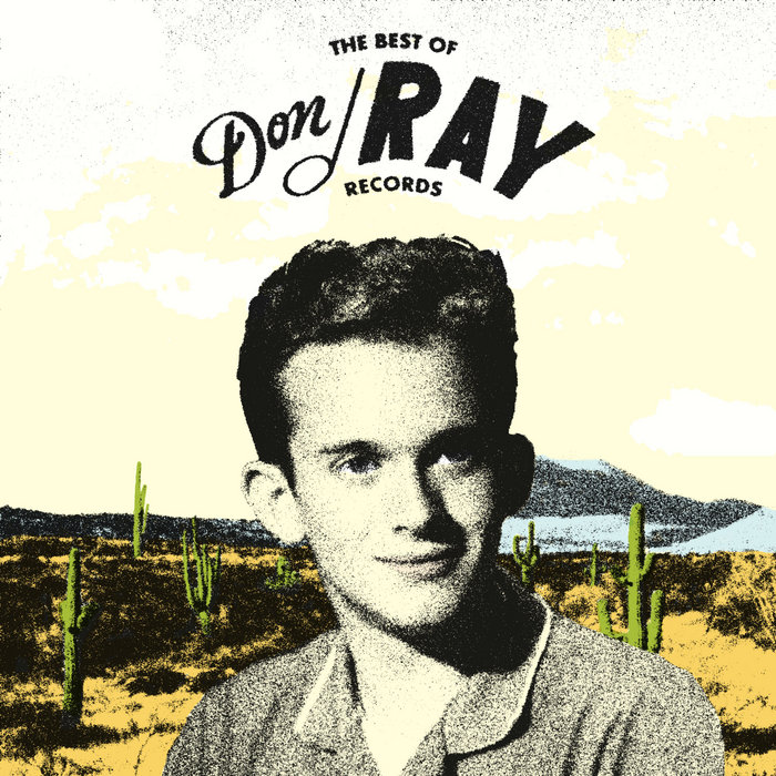 The Best Of Don Ray Records | Don Ray | From The Stacks