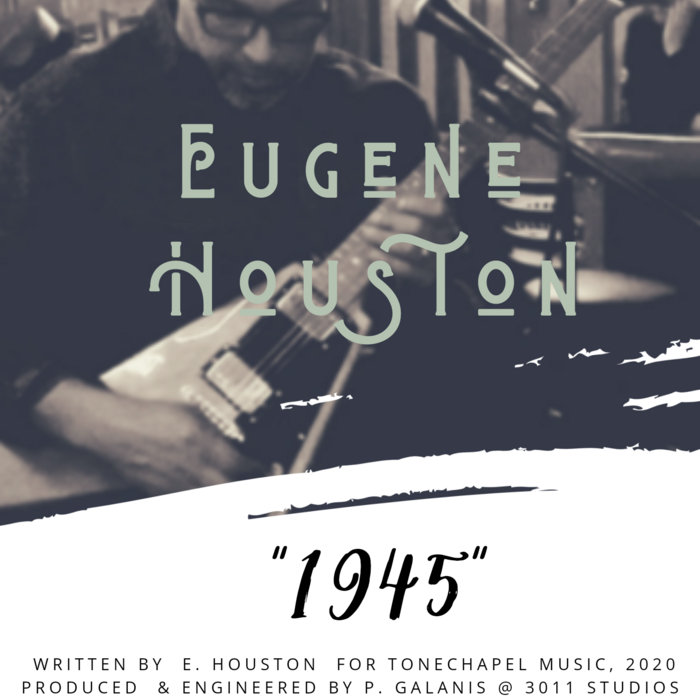 "1945" | Eugene Houston