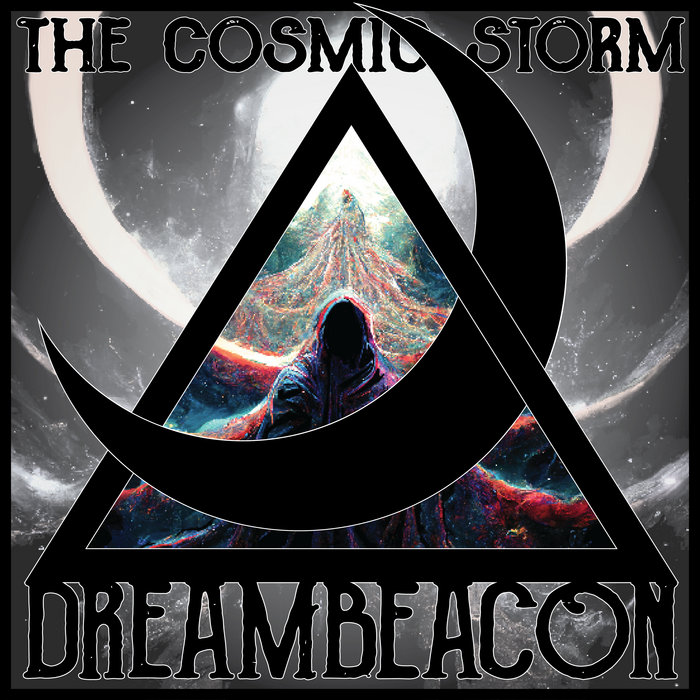 The Cosmic Storm | Dream Beacon