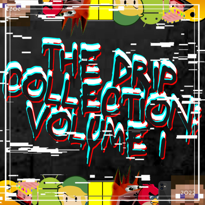 The Drip Collection: Volume 1 | Josh Vanz