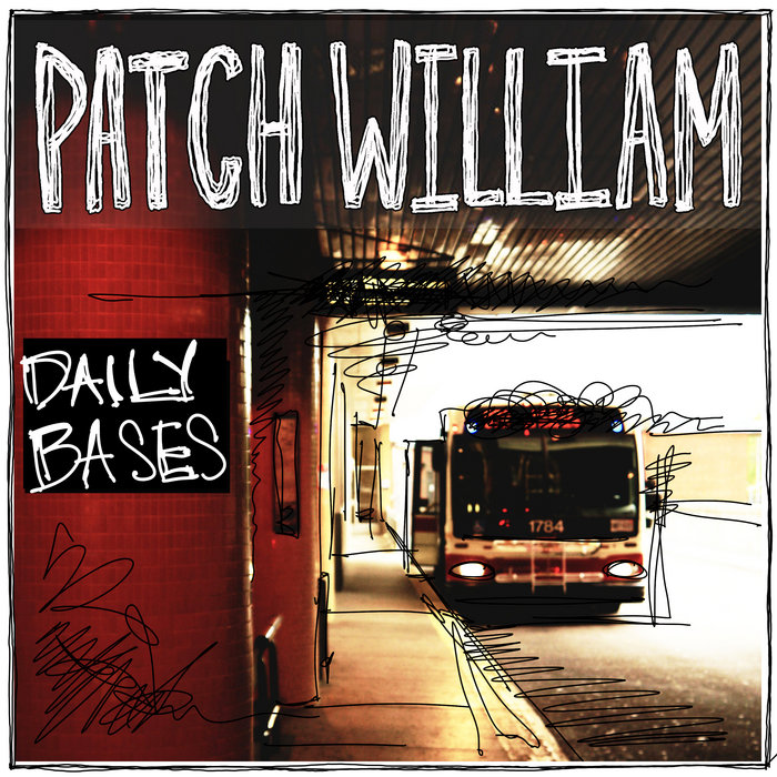 Daily Bases | Patch William
