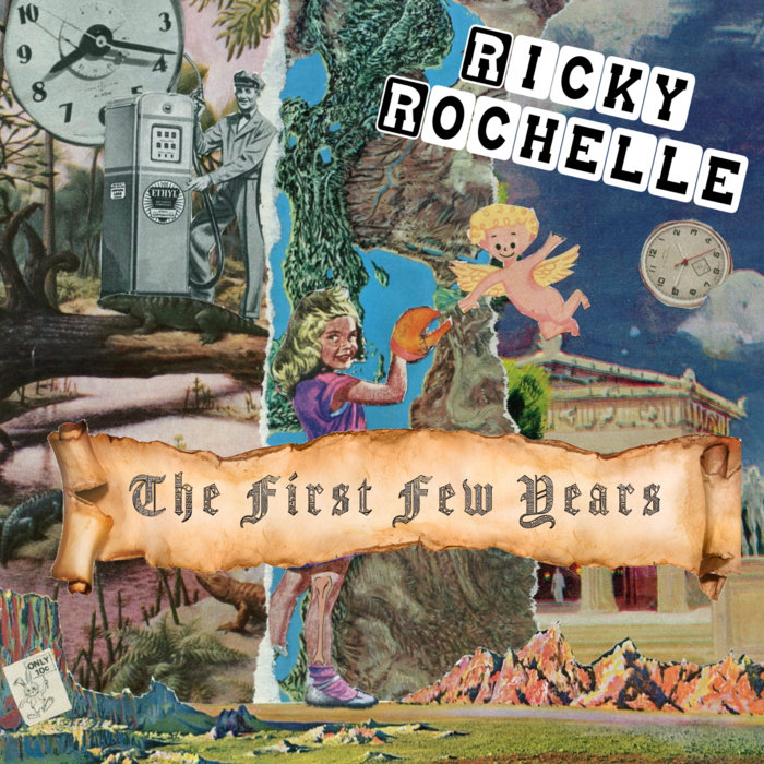 The First Few Years | Ricky Rochelle