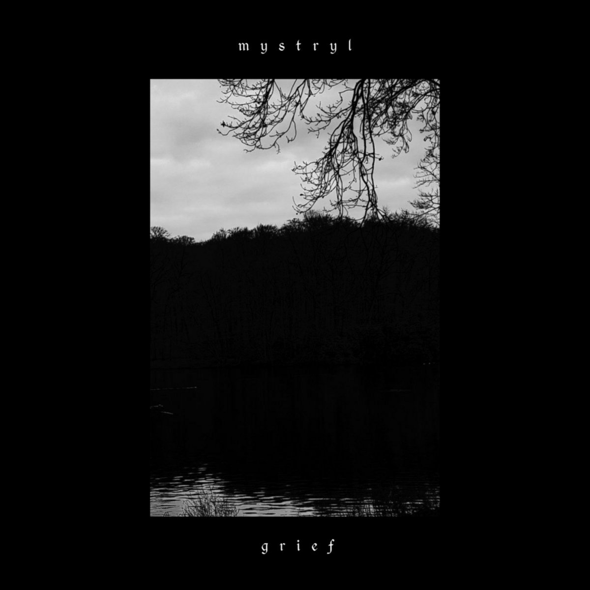 Grief (EP) | Mystryl