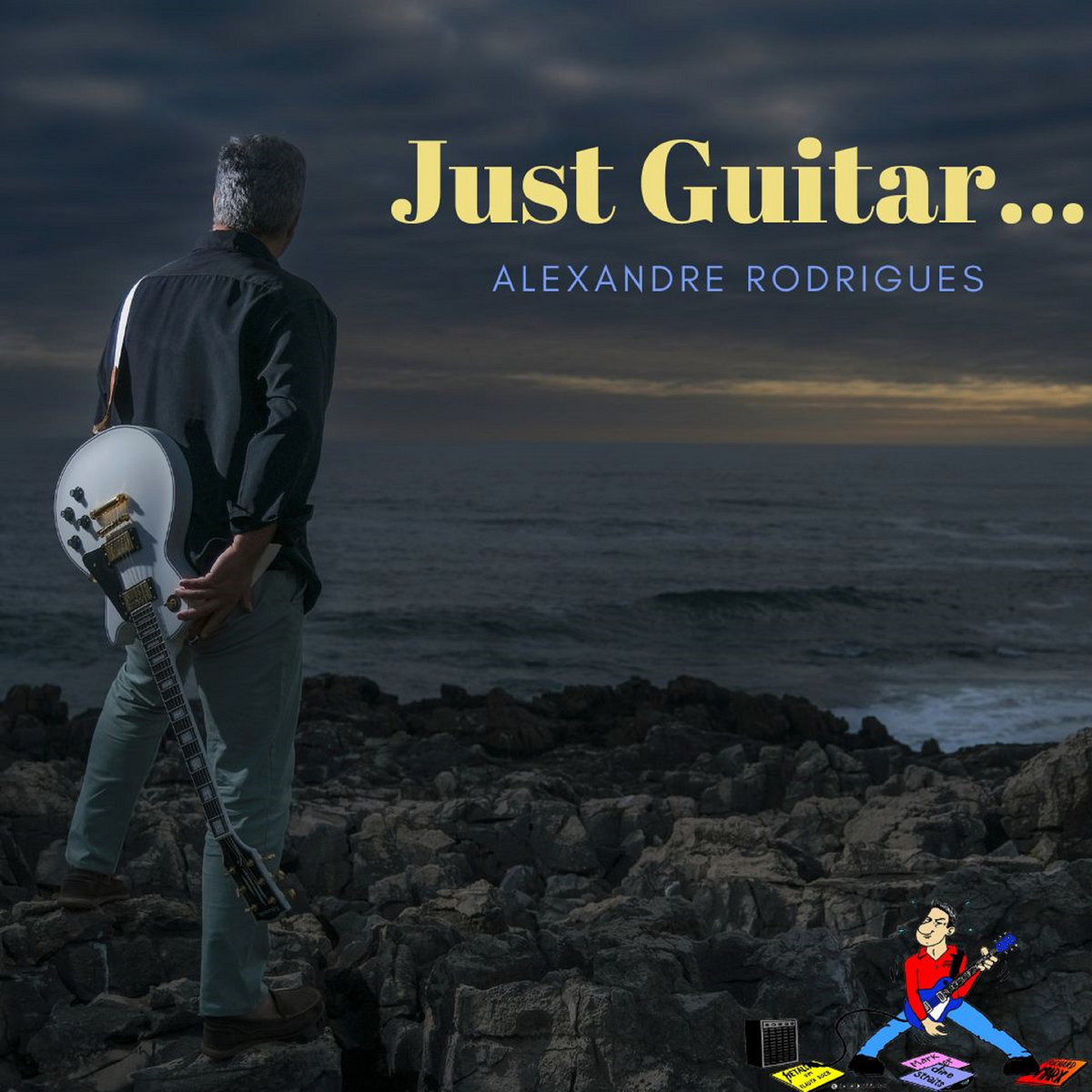 Just Guitar... | Alexandre Rodrigues Guitar Passion