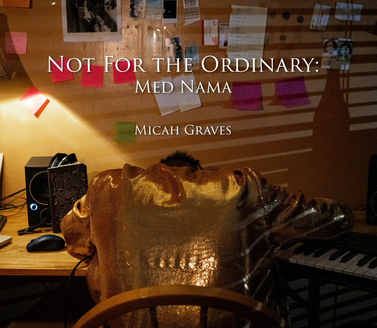 Not for the Ordinary: Med Nama | Micah Graves