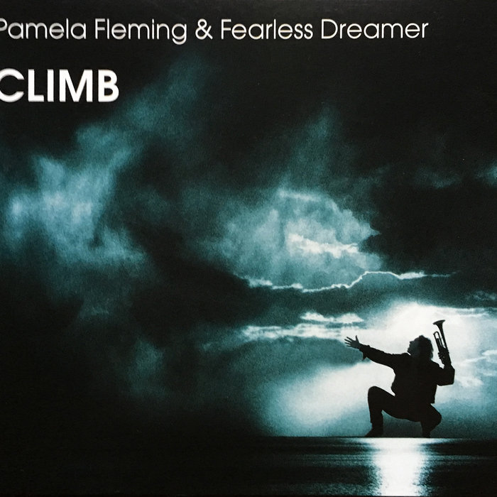 Climb | Pam Fleming & Fearless Dreamer