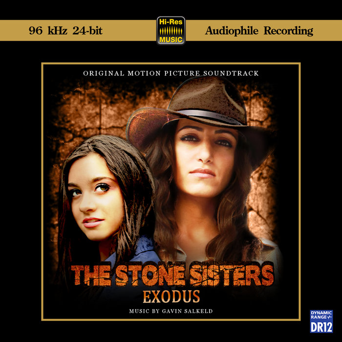The Stone Sisters: Exodus (Original Motion Picture Soundtrack) | Gavin ...