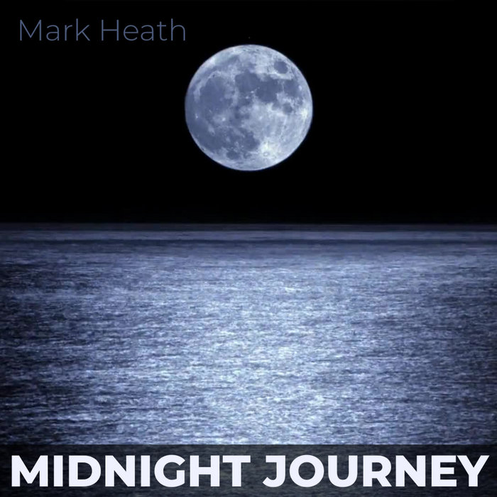 Midnight Journey | Mark Heath