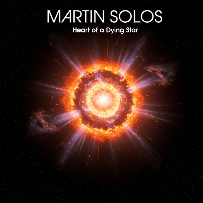 Heart of a Dying Star | Martin Solos