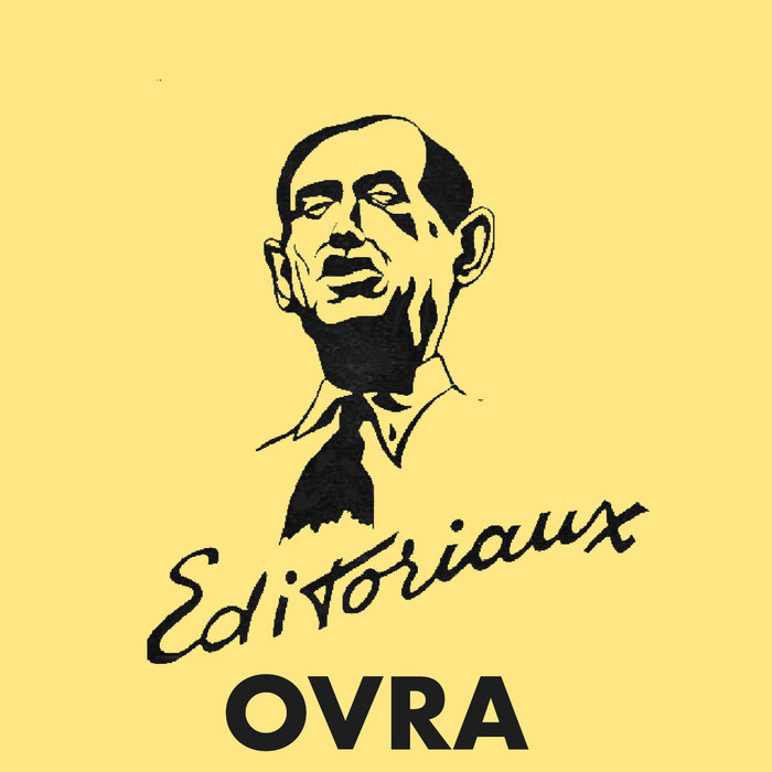 Editoriaux | OVRA