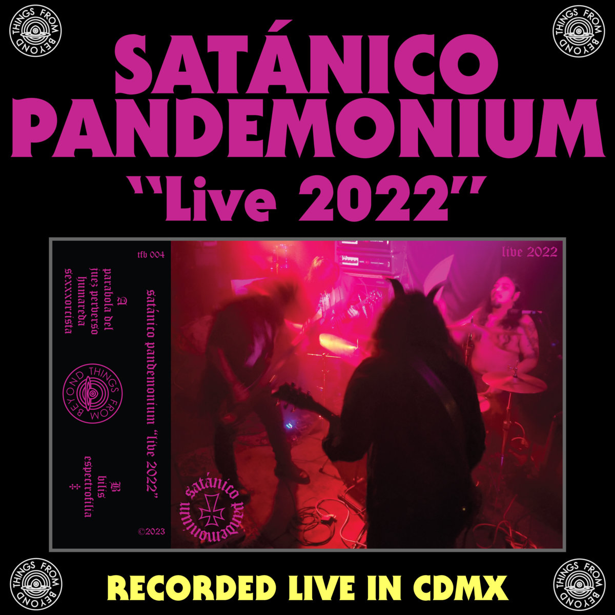 Satanico Pandemonium "Live 2022" | Satanico Pandemonium | Things From ...