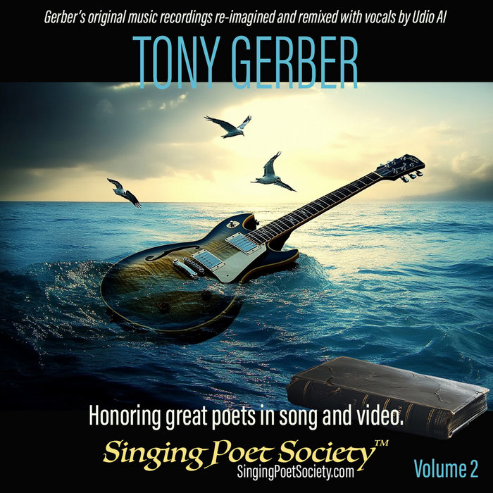Singing Poet Society™ Volume Two | Tony Gerber