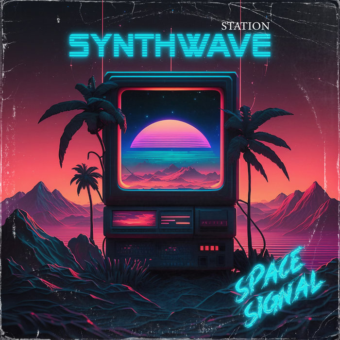 Space Signal (Single) | Synthwave Station