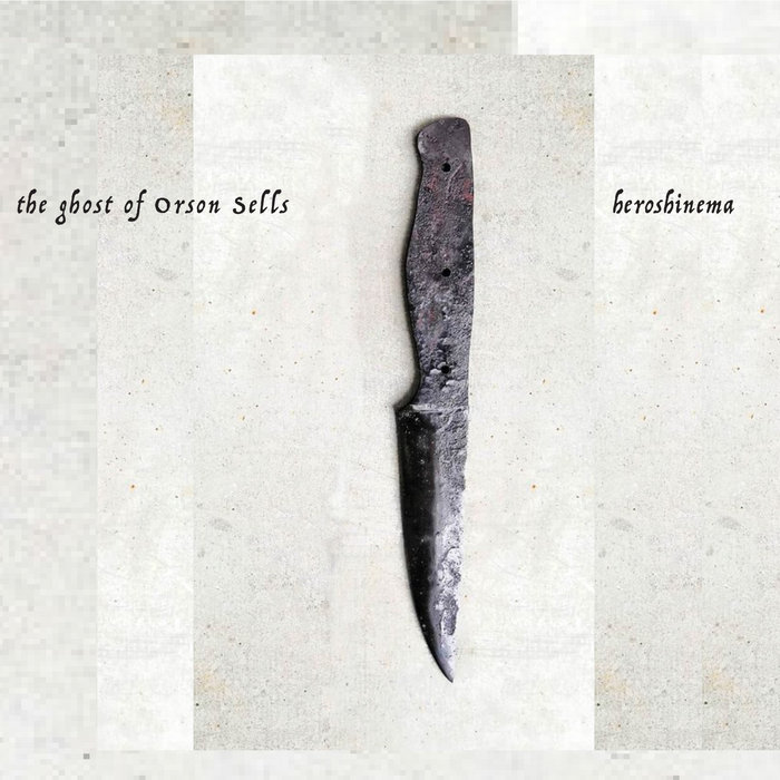 the ghost of Orson Sells | heroshinema