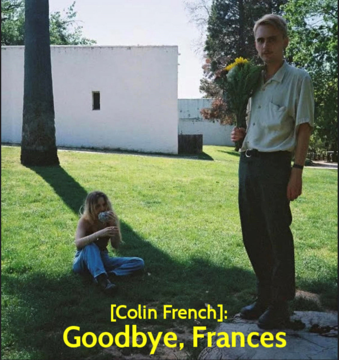 Goodbye, Frances | Colin French