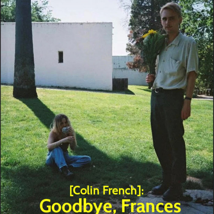 Goodbye, Frances | Colin French