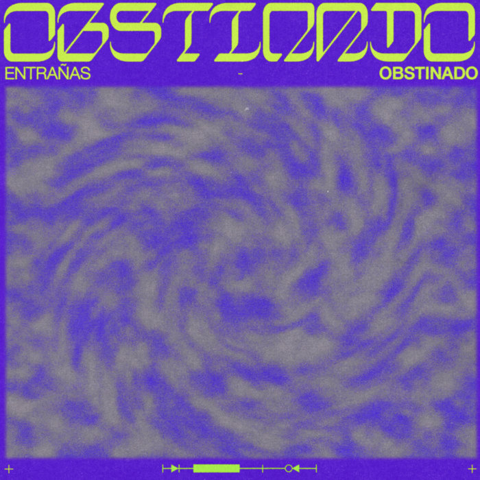 Obstinado via Le Ciel Records | Entrañas