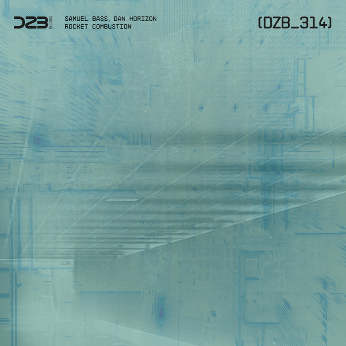 dZb 314 - Samuel Bass, Dan Horizon - Rocket Combustion | dZb Records ...