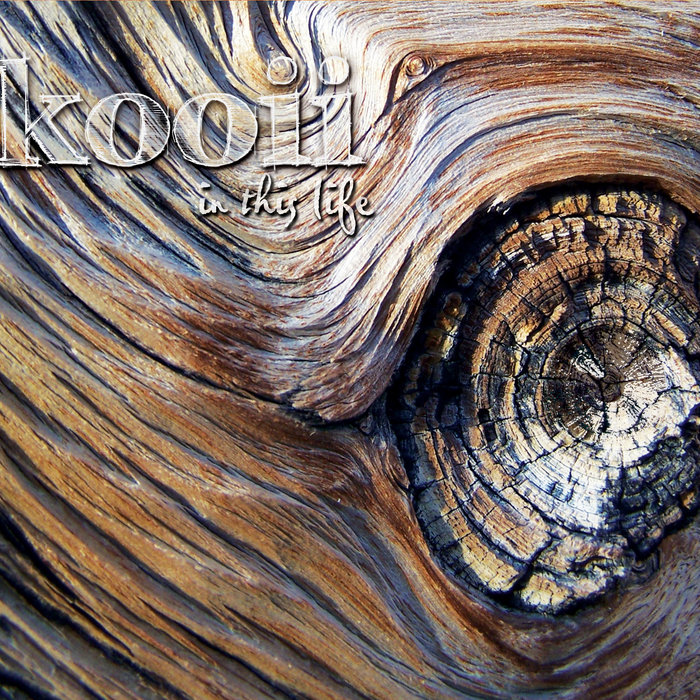 in this life | Kooii