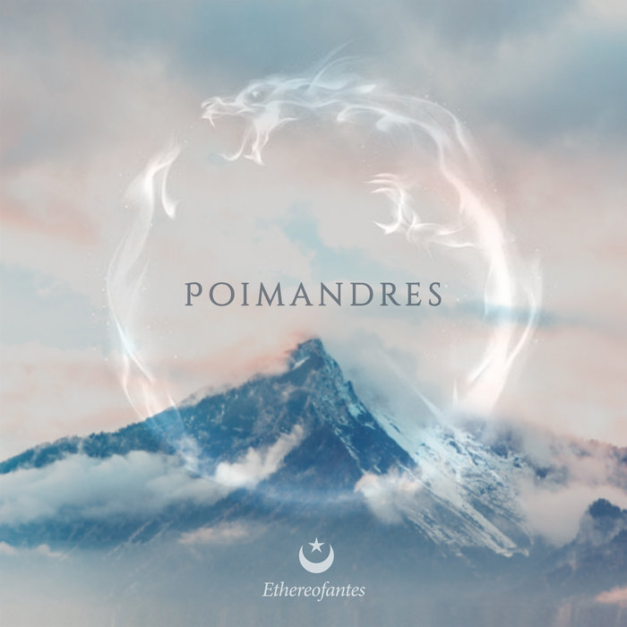 Poimandres | Ethereofantes