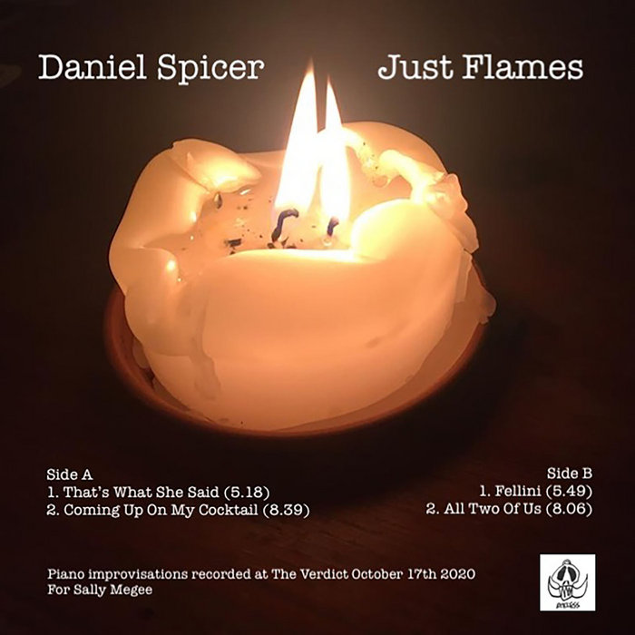Just Flames | Daniel Spicer