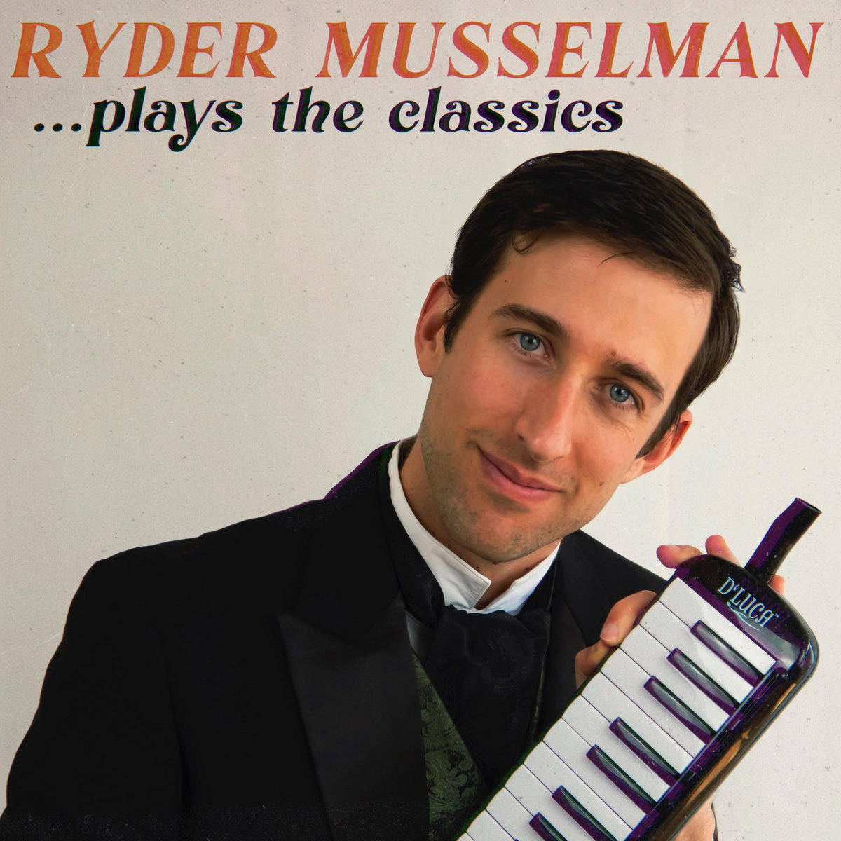 Ryder Musselman Plays the Classics | Ryder Musselman