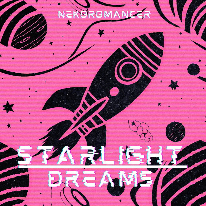 Starlight Dreams | NEKOROMANCER
