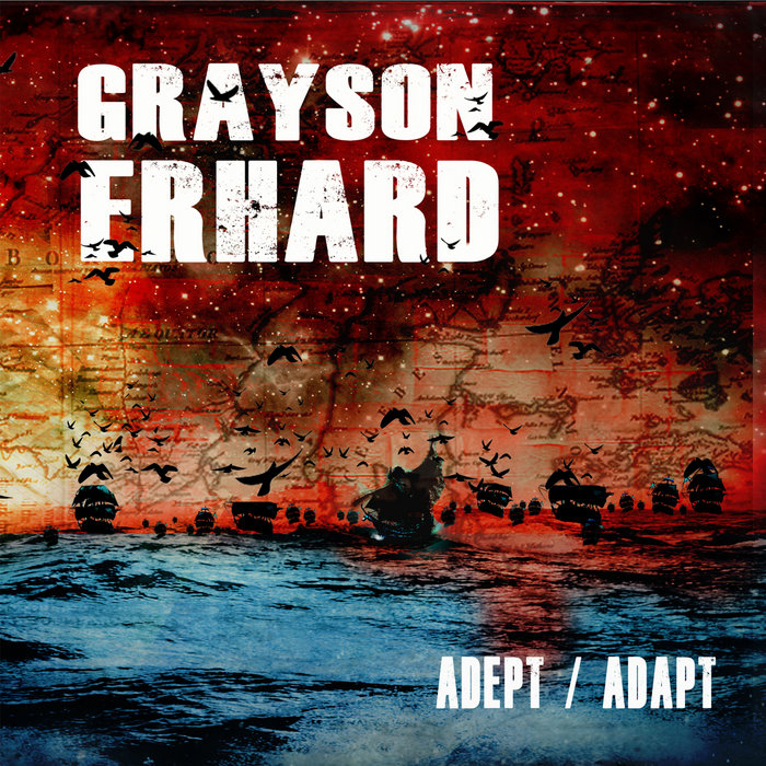 Adept / Adapt EP | Grayson Erhard