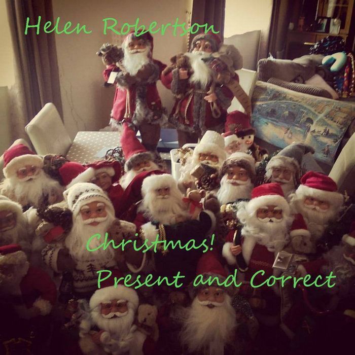 Christmas! Present and Correct | Helen Robertson
