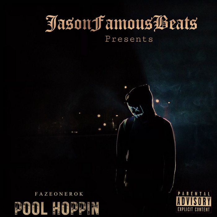 Pool Hoppin (feat. Fazeonerok) | Jason Famous Beats