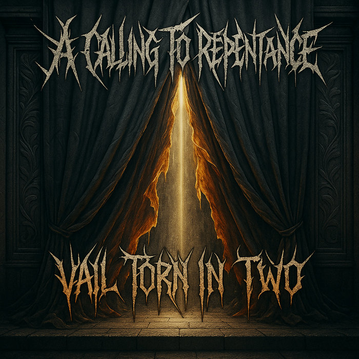 Vail Torn In Two (Remastered) | A Calling To Repentance