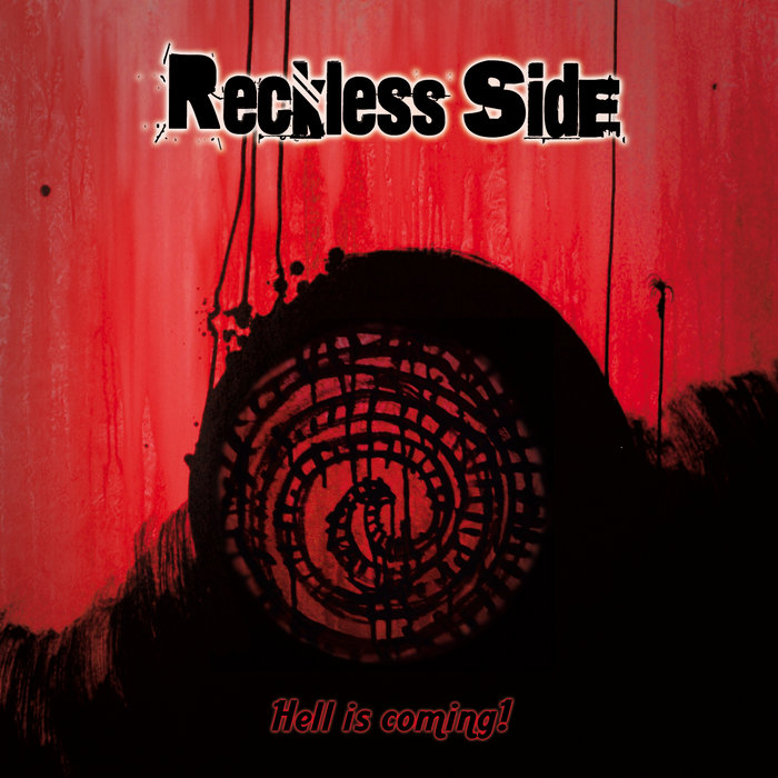 Hell is coming! | Reckless Side