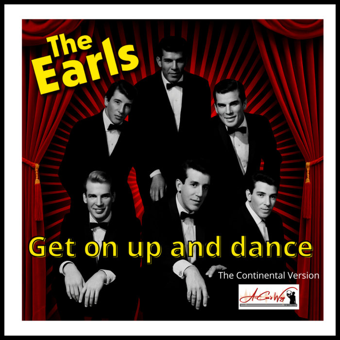 The Earls - Get on up and dance (The Continental Version) (A-Cee's Way ...