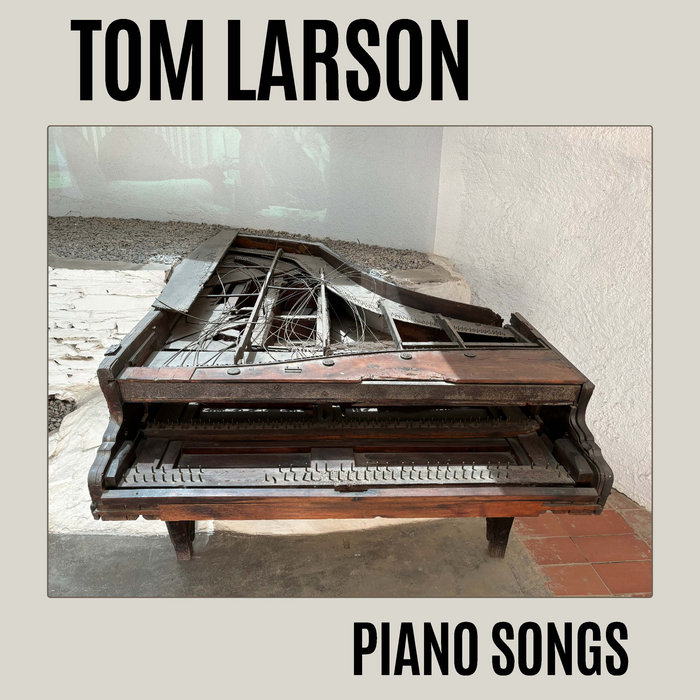 Piano Songs | Tom Larson