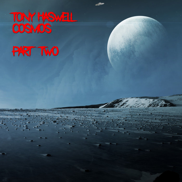 Cosmos Part Two | Tony Haswell