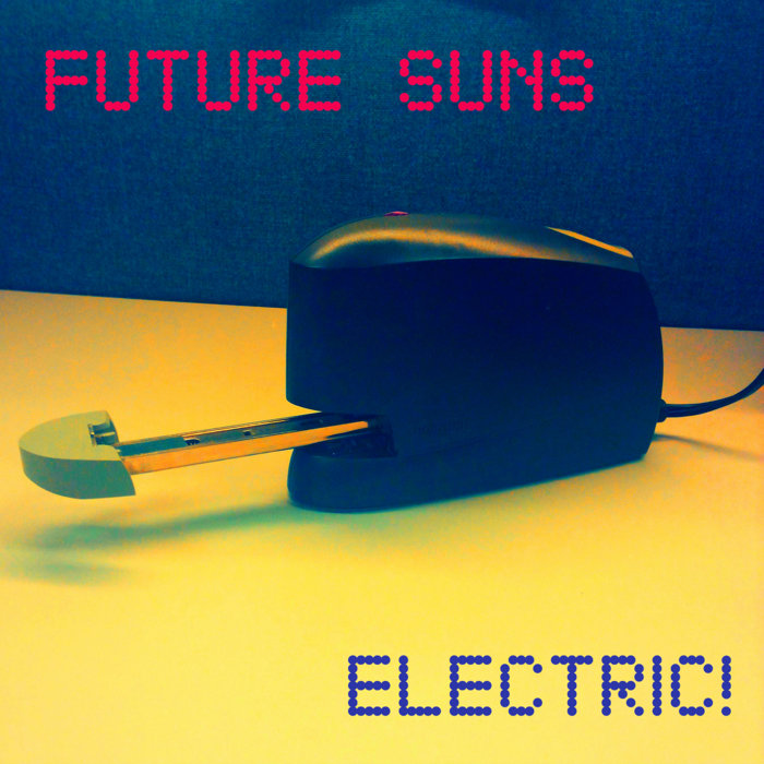 Electric! | Future Suns