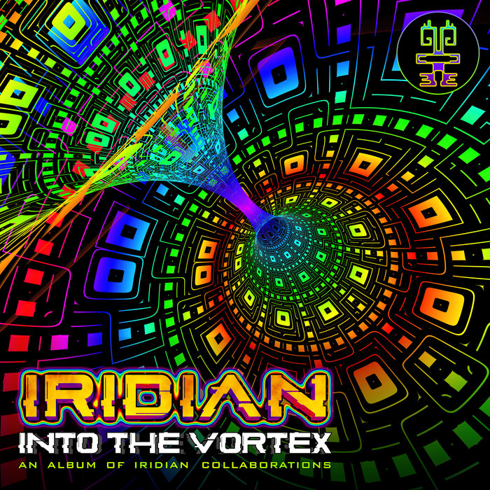 Into The Vortex | Iridian | TIP Records
