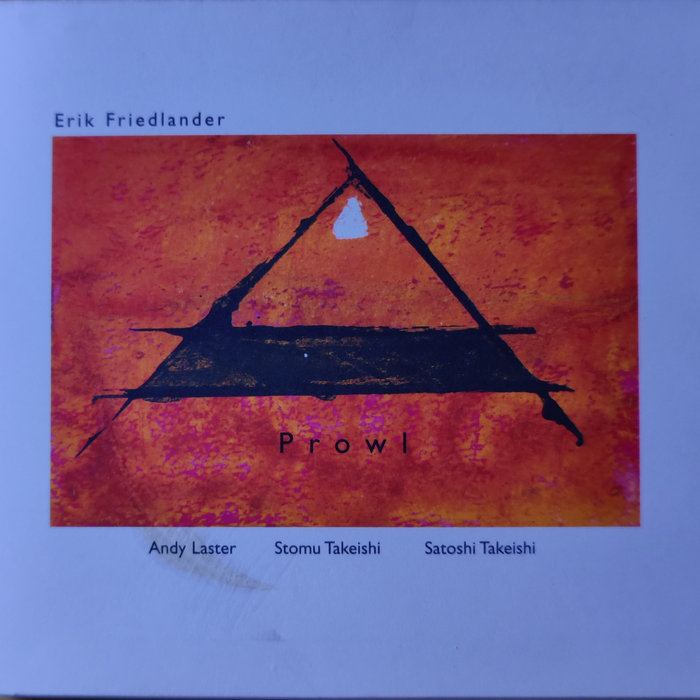 Prowl | Erik Friedlander