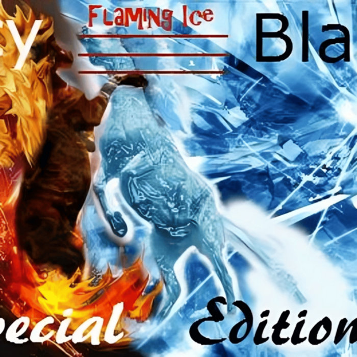 Icy Blaze - Special Edition | Flaming Ice