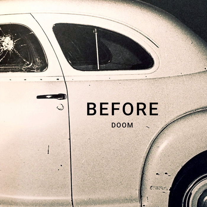 Before Doom - Before Doom | Signora Ward Records