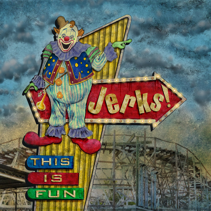 This Is Fun? | Jerks!