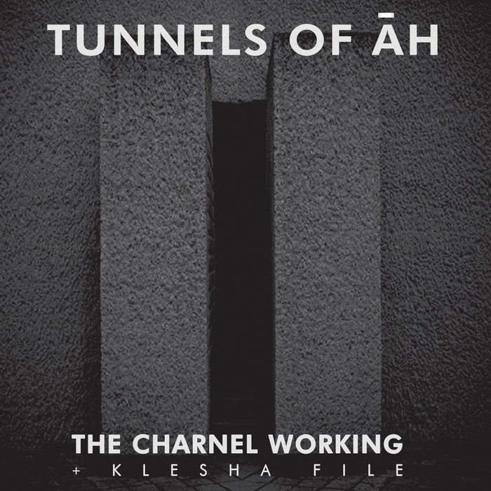 The Charnel Working + The Klesha File | TUNNELS OF ĀH | Zoharum