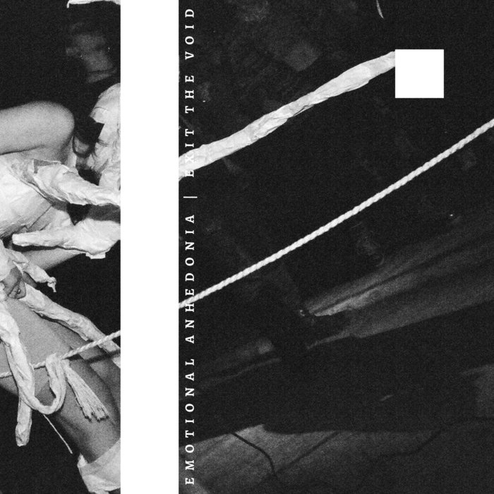 Exit The Void | Emotional Anhedonia