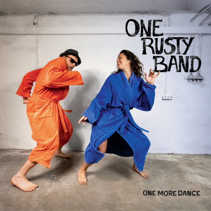 One More Dance | One Rusty Band | one rusty band
