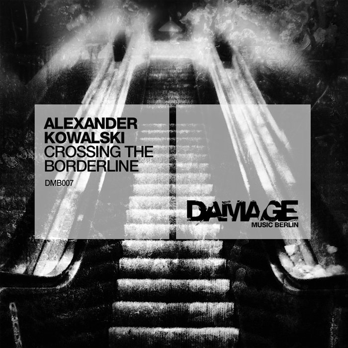 Alexander Kowalski - Crossing the Borderline (incl. Ray Kajioka Remix) | Alexander Kowalski ...