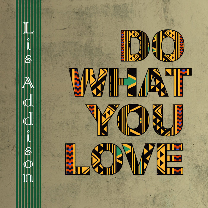 Do What You Love (Video Version) | Lis Addison